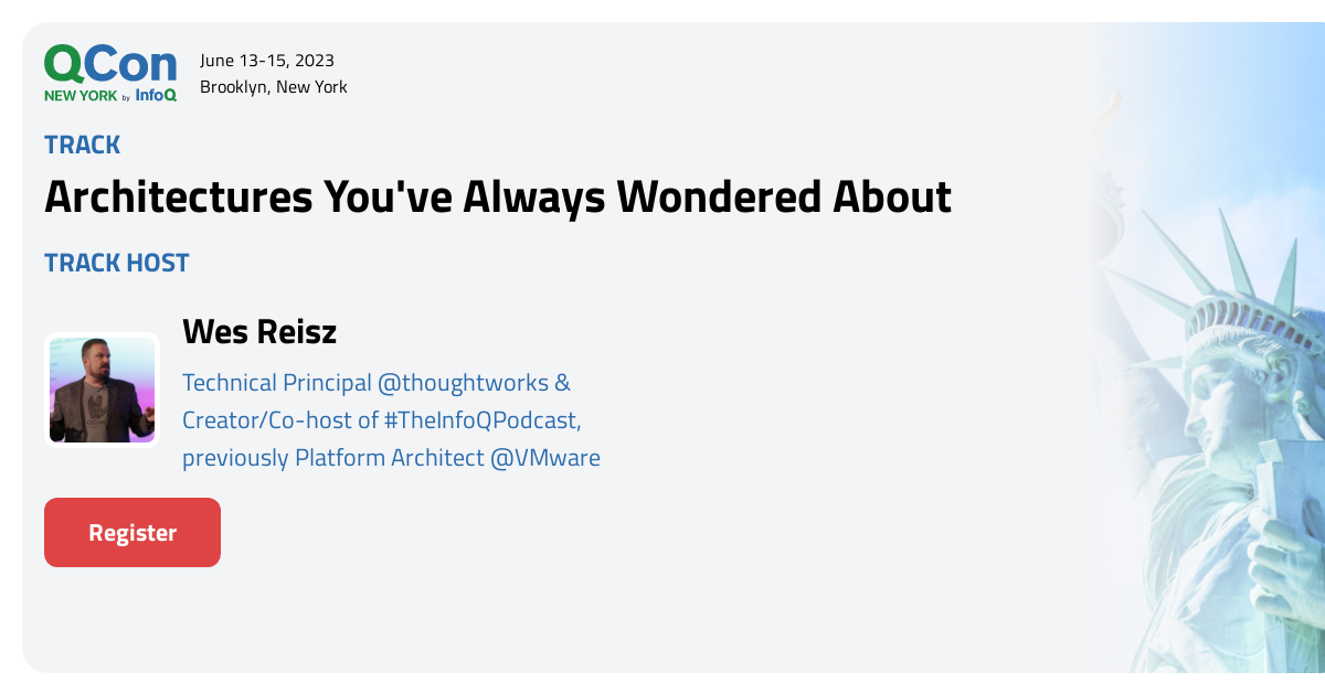 QCon New York 2023 | Architectures You've Always Wondered About