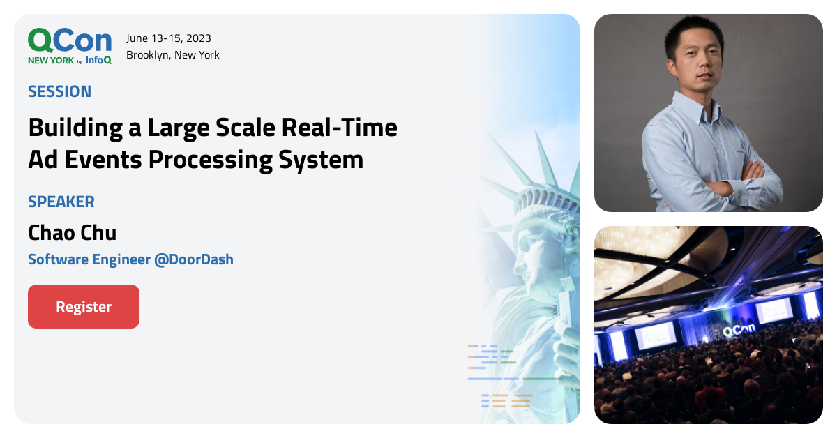 QCon New York 2023 | Building a Large Scale Real-Time Ad Events ...