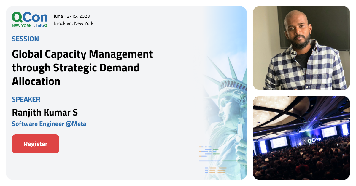 QCon New York 2023 | Global Capacity Management through Strategic ...