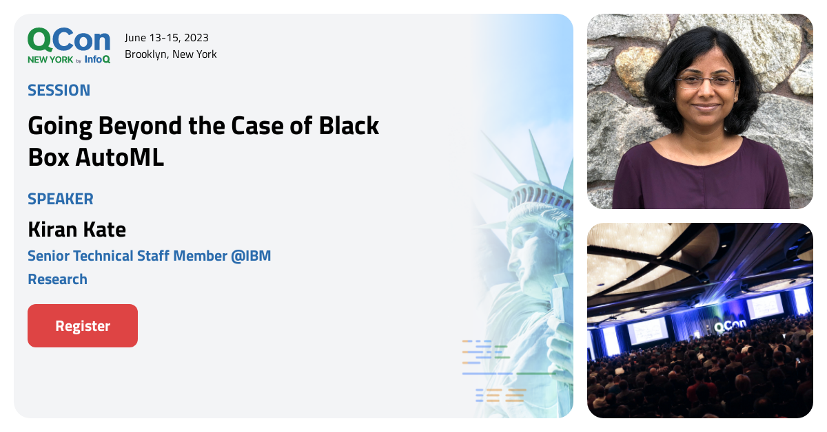 QCon New York 2023 | Going Beyond the Case of Black Box AutoML