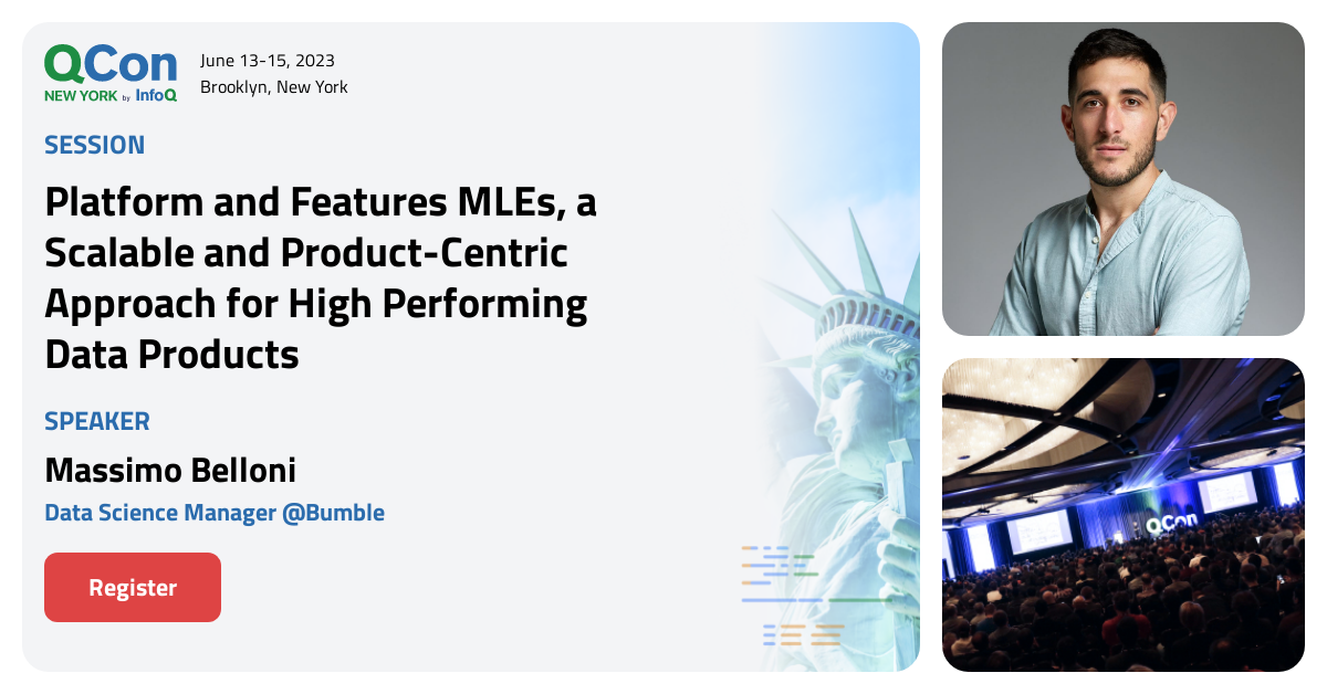 QCon New York 2023 | Platform and Features MLEs, a Scalable and Product-Centric Approach for ...