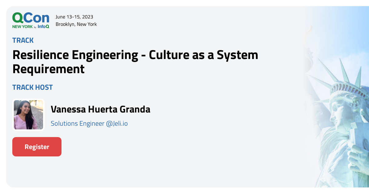 QCon New York 2023 | Resilience Engineering - Culture as a System ...