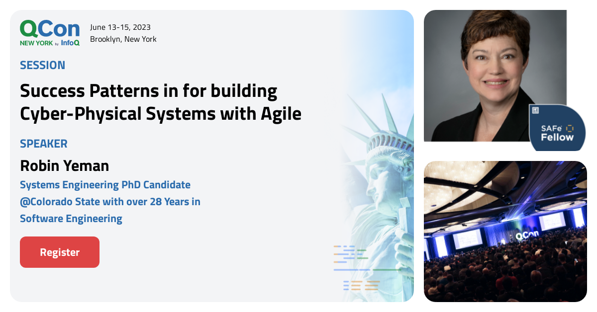 QCon New York 2023 | Success Patterns in for building Cyber-Physical Systems with Agile