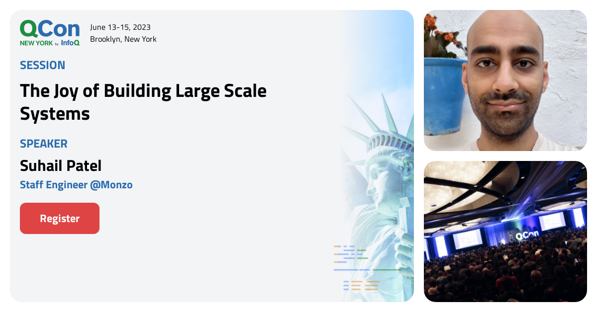 QCon New York 2023 | The Joy of Building Large Scale Systems