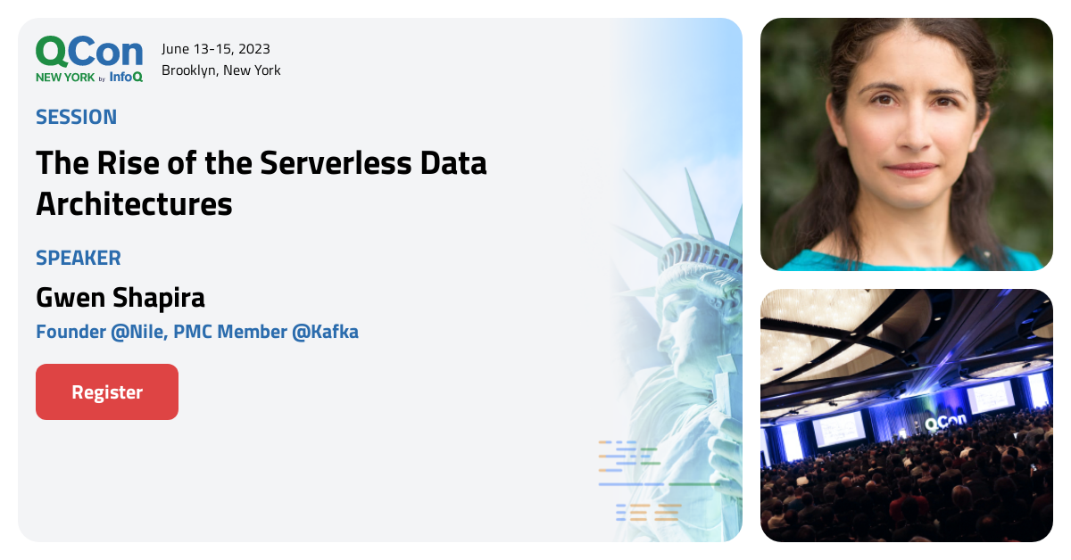 QCon New York 2023 | The Rise of the Serverless Data Architectures