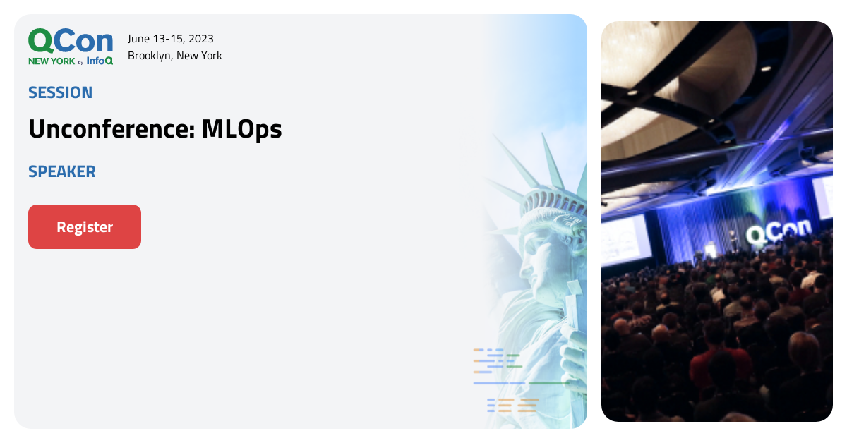 QCon New York 2023 | Unconference: MLOps