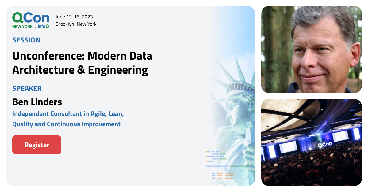 QCon New York 2023 | Unconference: Modern Data Architecture & Engineering