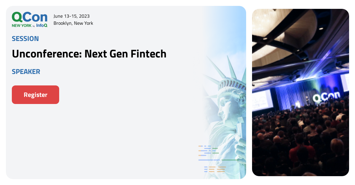 QCon New York 2023 | Unconference: Next Gen Fintech